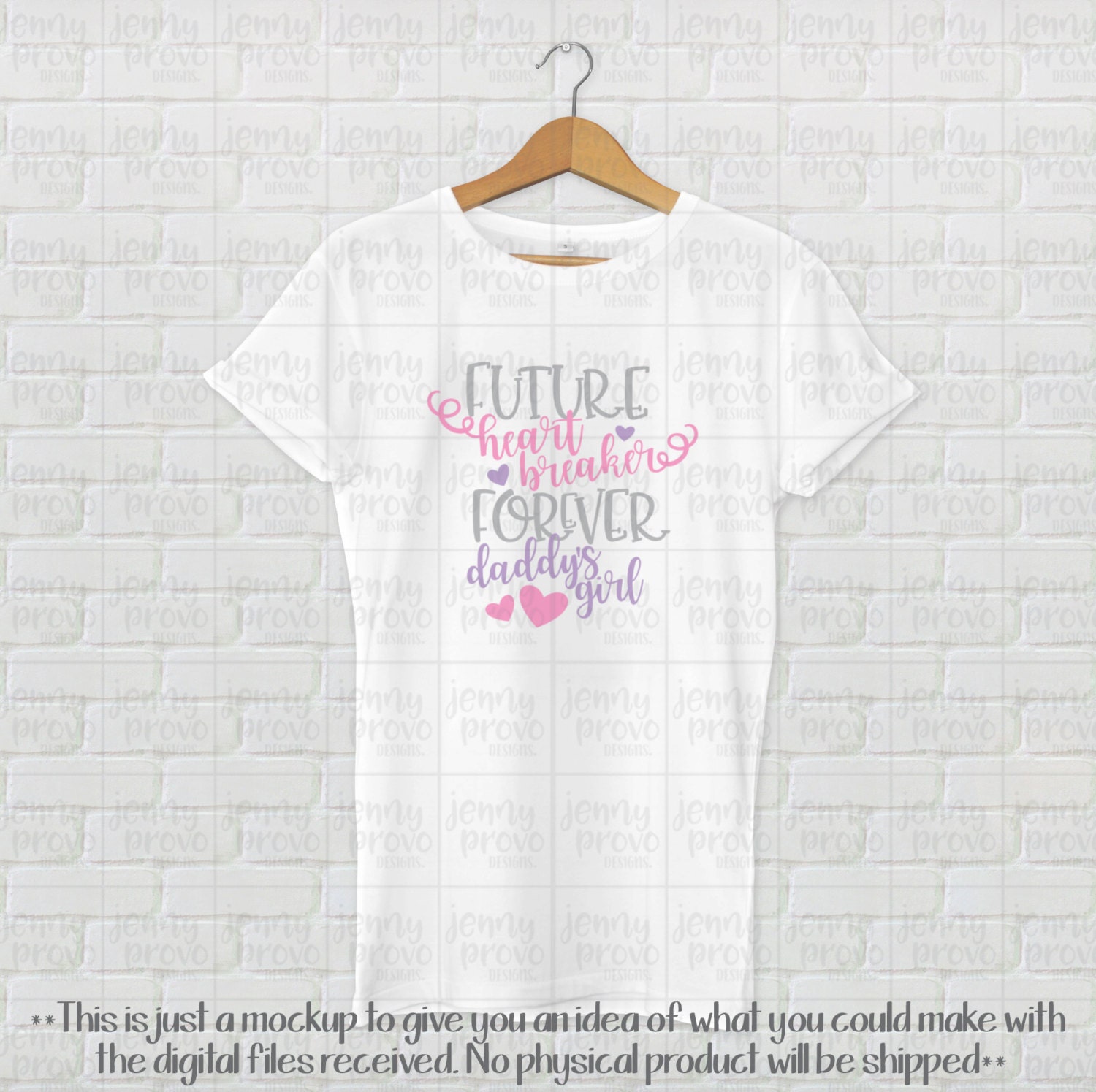 Future Heartbreaker, Forever Daddy's Girl - Cutting File in SVG, EPS ...