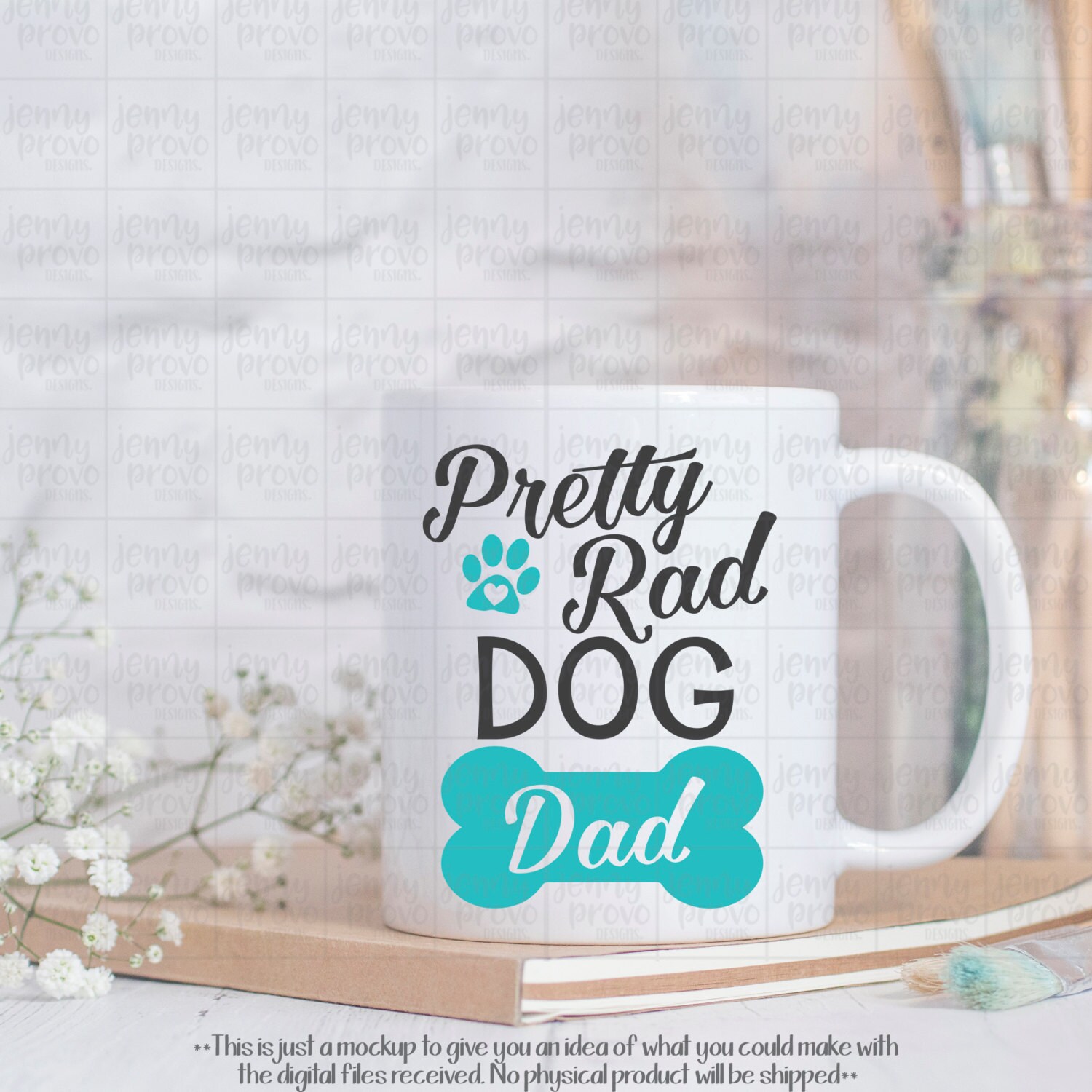 Pretty Rad Dog Dad - Cutting File in SVG, EPS, PNG and Jpeg for Cricut ...