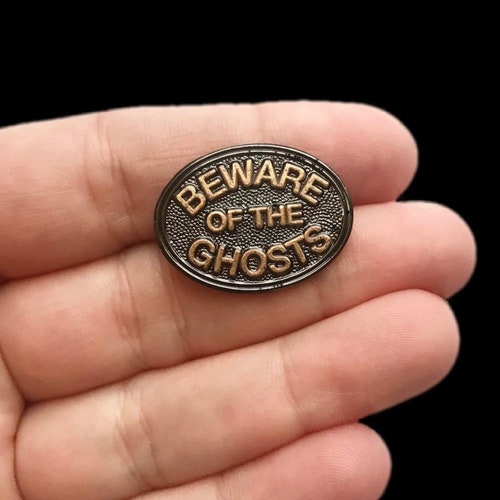 Beware of the Ghosts Pin - Etsy