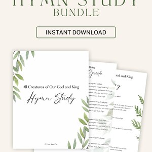 All Creatures of Our God and King Hymn Study, Homeschool Hymn Study ...