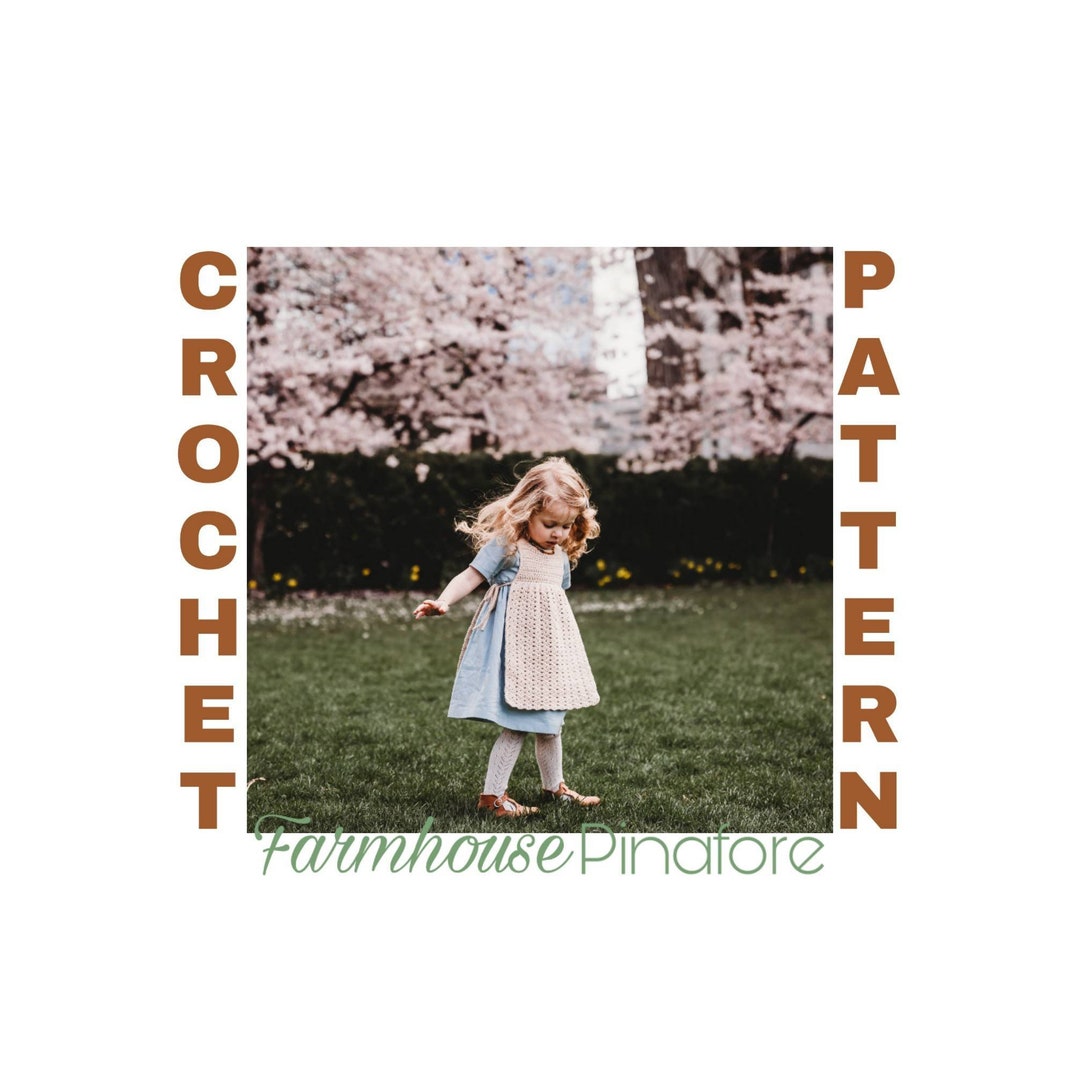 Crochet Pinafore Pattern, Pinafore Crochet Pattern, Apron Crochet ...