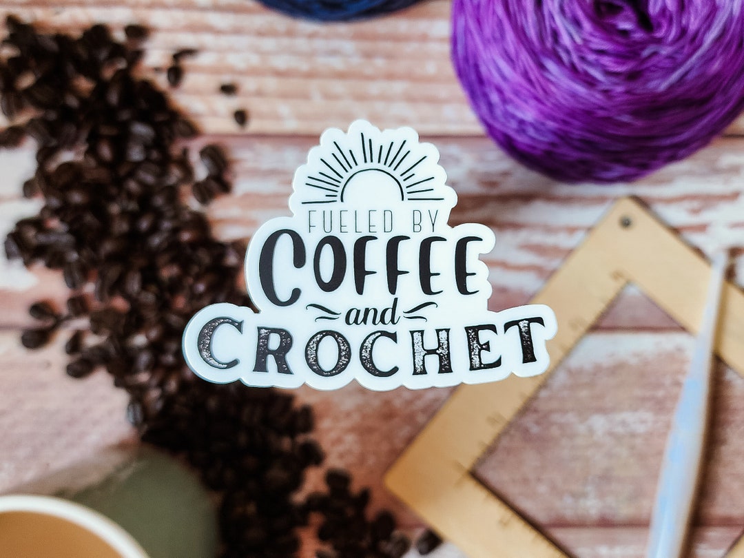 Crochet Sticker, Yarn Stickers, Crochet Decal, Coffee Sticker, Mug ...