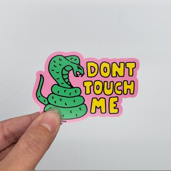 Don't Touch Me Cute Funny Vinyl Sticker | Etsy