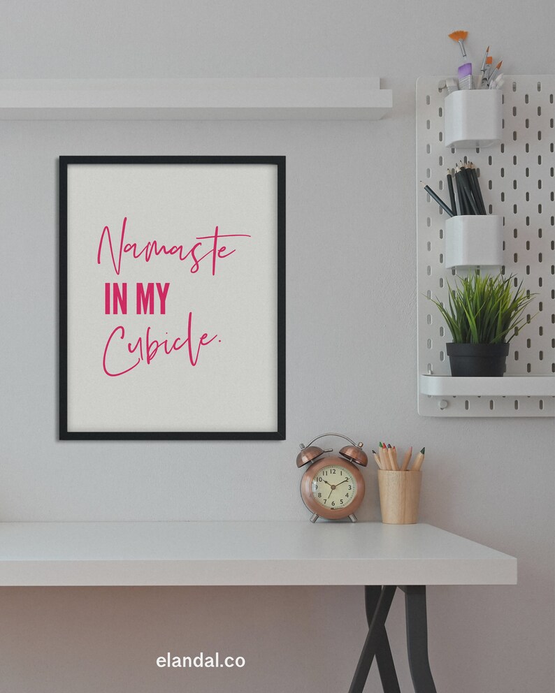 Namaste in My Cubicle Pretty in Pink Special Edition Printable Poster ...