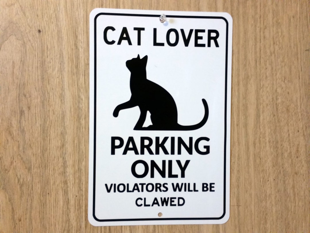 Cat Lover Parking Metal Sign - Etsy