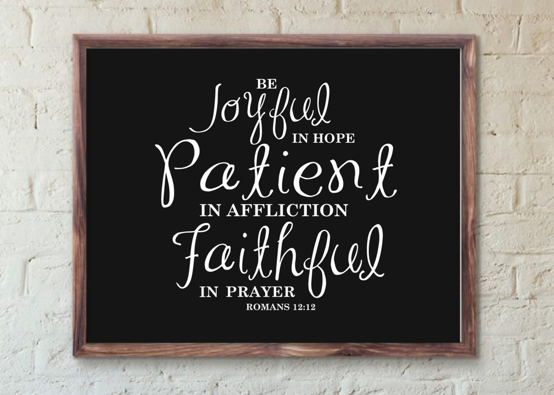 Romans 12:12 Digital File Wall Art Bible Verse Art Printable Wall Decor ...