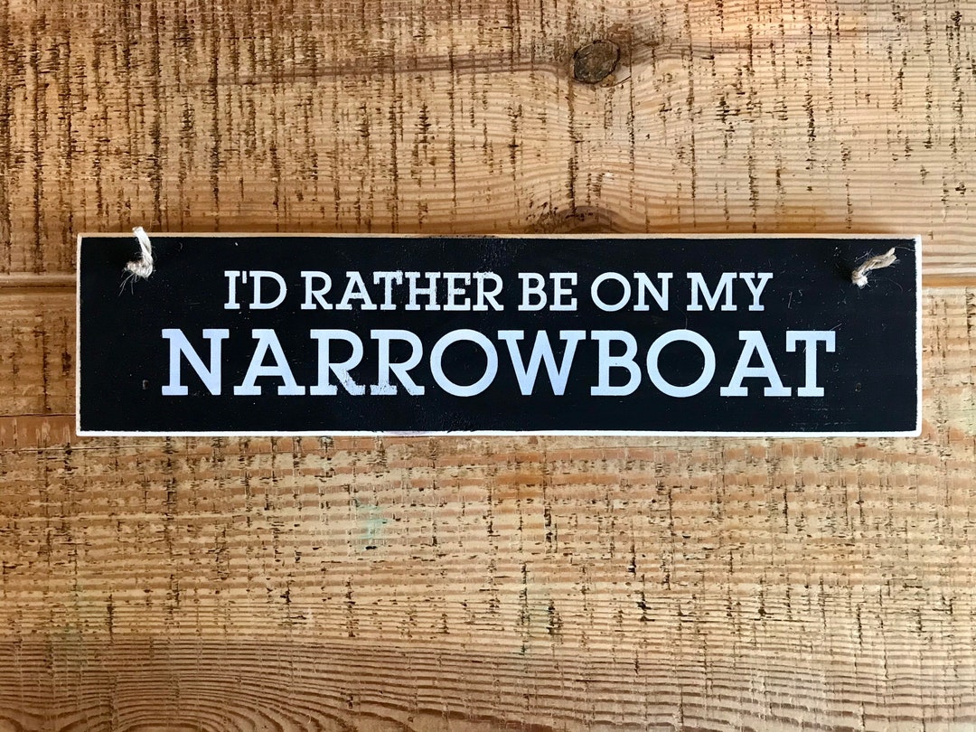 Canal Boat Sign Narrow Boat Gift Id Rather Be on My - Etsy