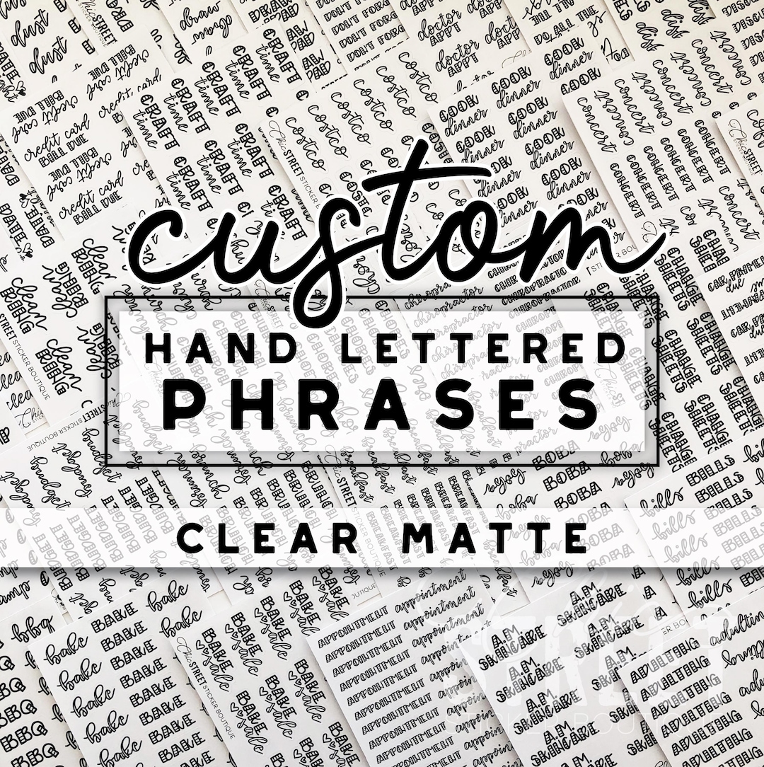 Hand Lettered Phrases | Custom | Clear Matte | Planner Stickers - Etsy