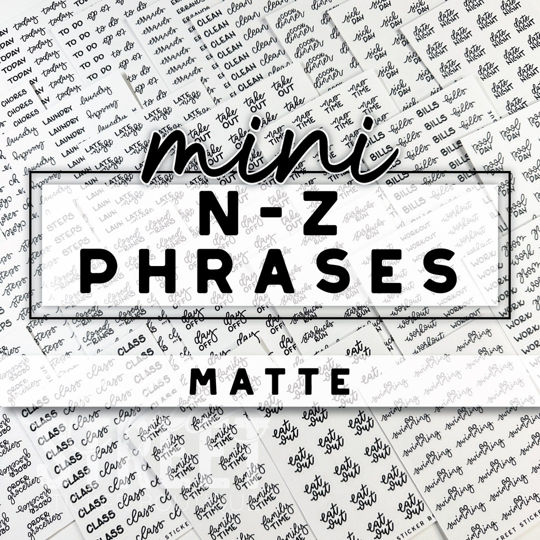N-Z *mini* Hand Lettered Phrases | Matte | Planner Stickers - Etsy