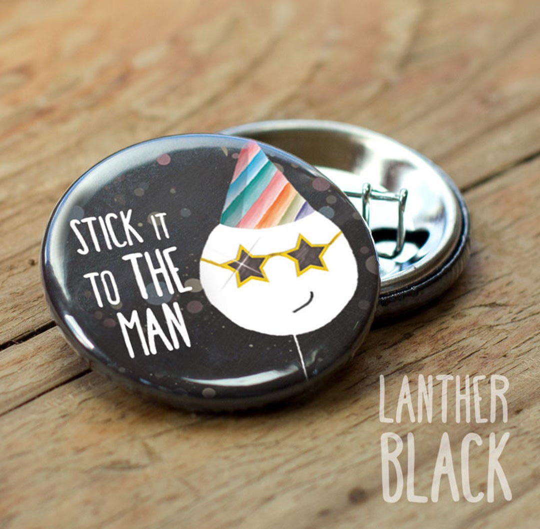 Stick It to the Man Button Badge / Pin / Funny Badge / 32mm / BB06 - Etsy