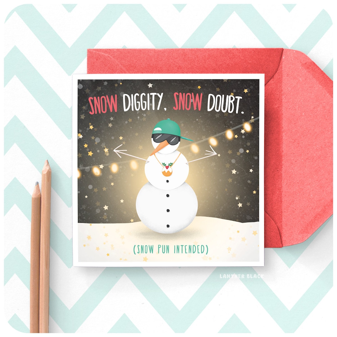 Snow Diggity Funny Merry Christmas Greeting Card, Snowman Rnb Hiphop ...