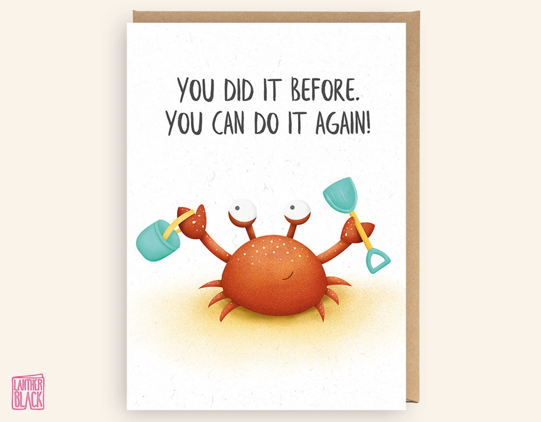 You Did It Before, You Can Do It Again Card, Cute Words of ...