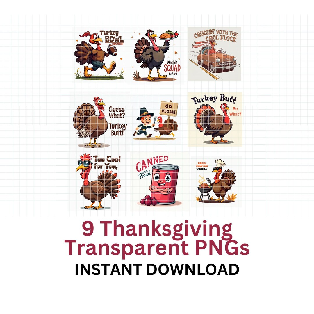 Thanksgiving Turkey Digital Art Bundle, 9 Funny Gobble Gobble Pngs, 300 ...