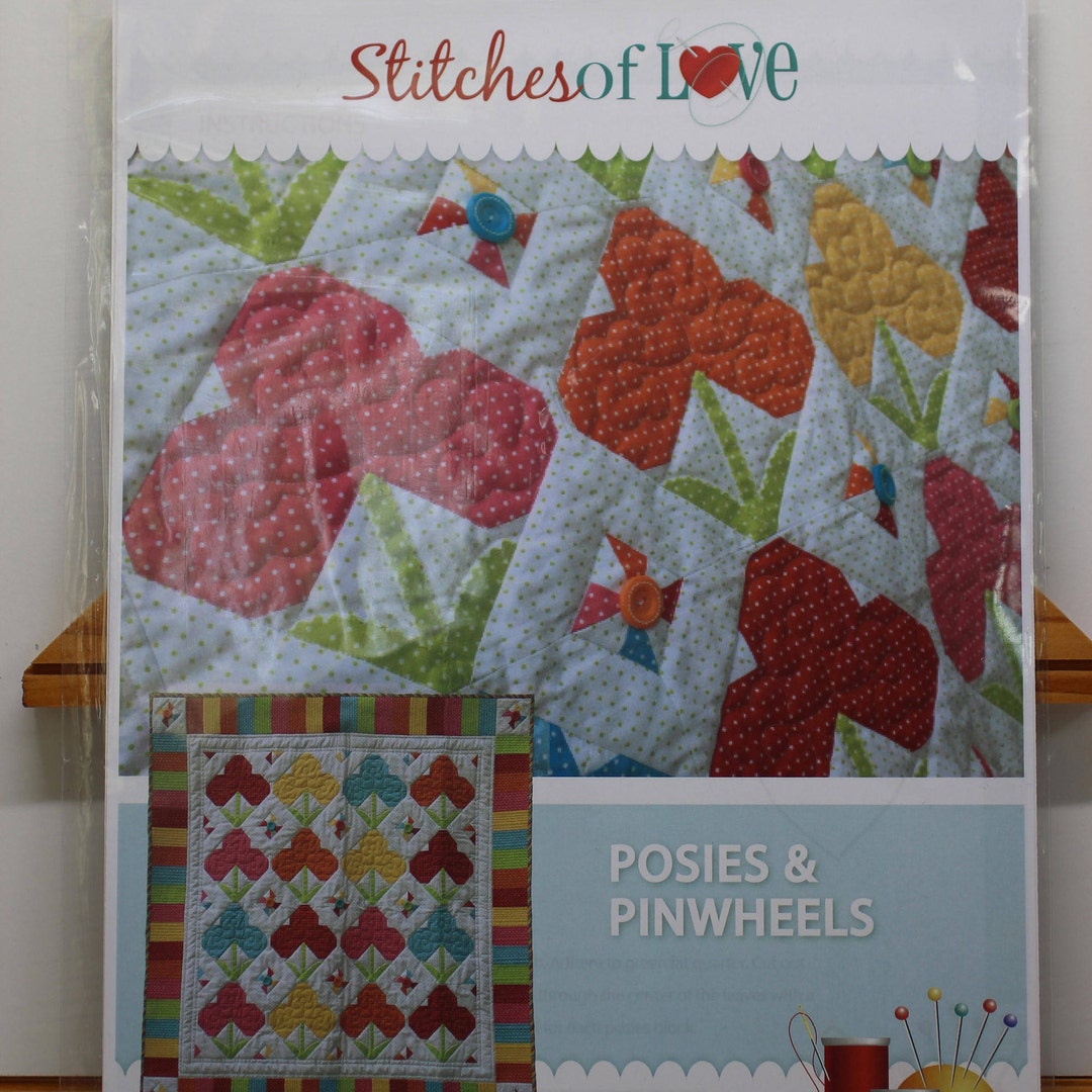 Quilt Pattern. Stitches of Love, Posies & Pinwheels. Size 42.5" Square ...
