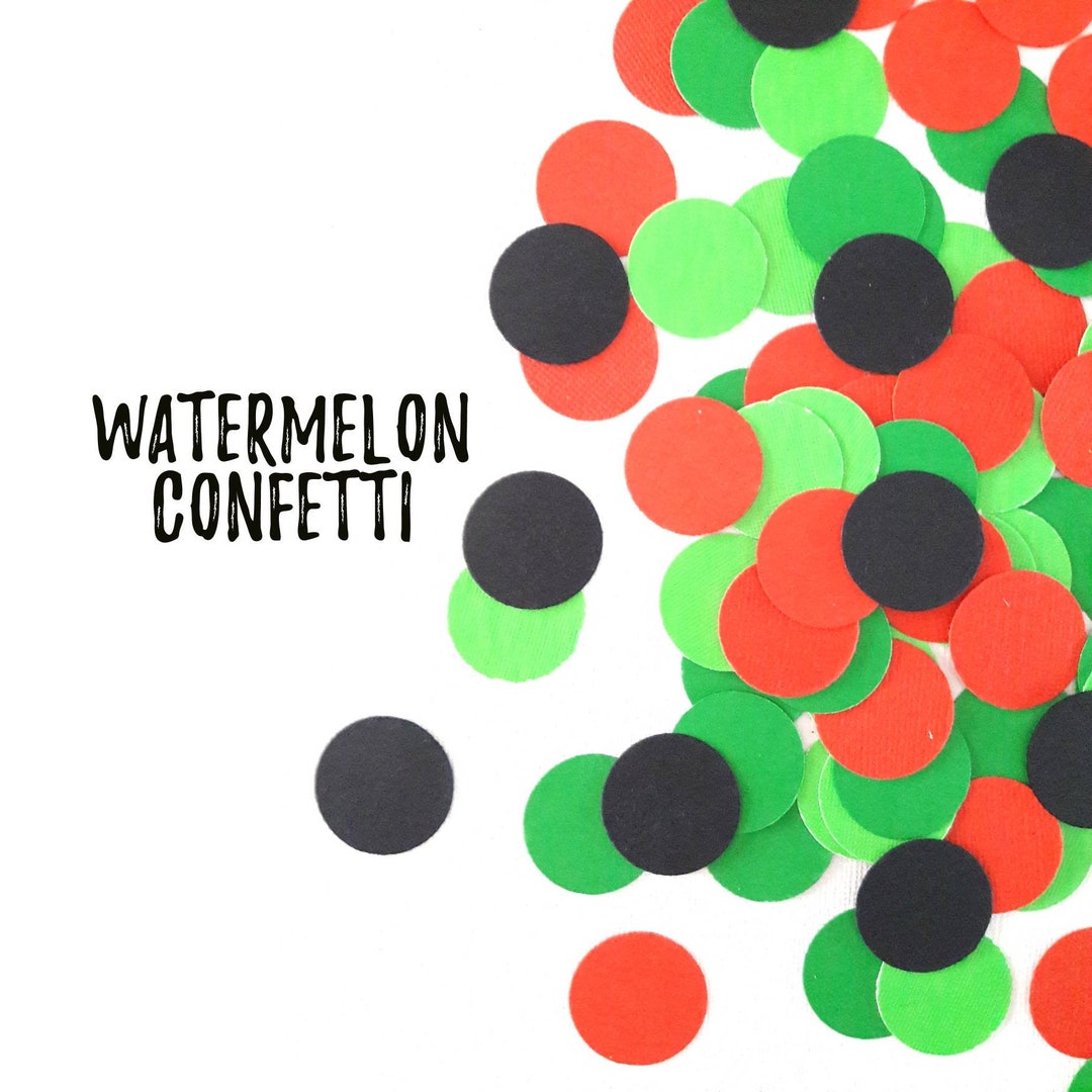 Watermelon Confetti. One in a Melon. One in a Melon. One in a Melon ...