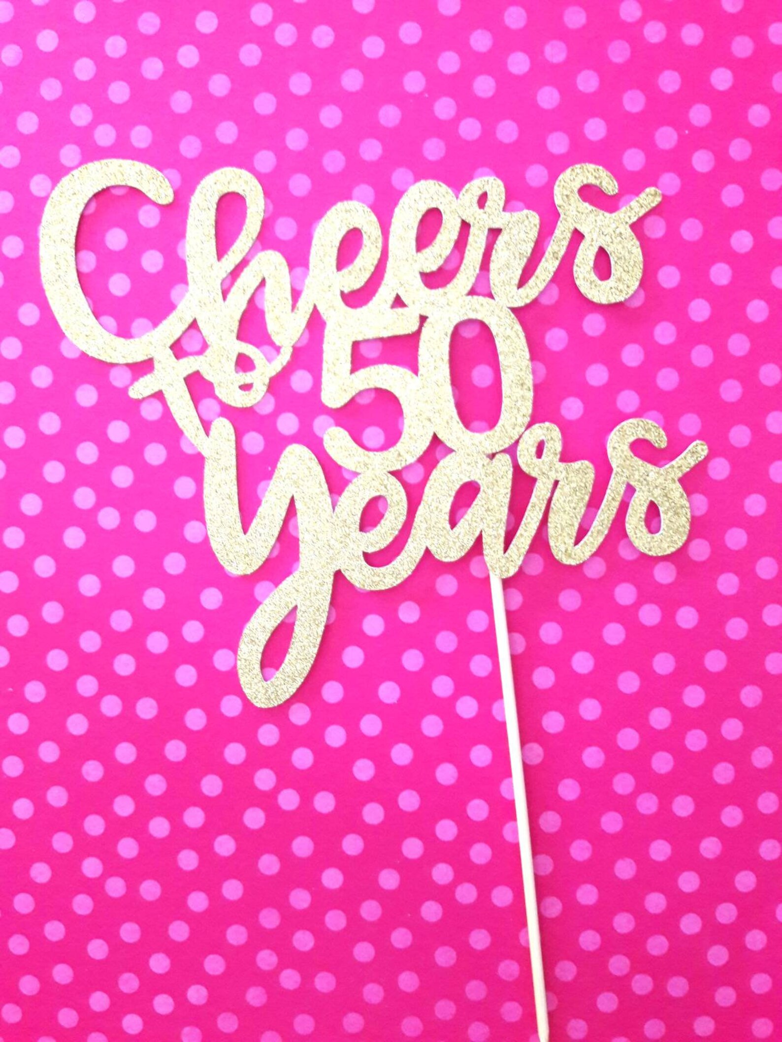 Cheers to 50 Years. Cheers. 50th Birthday. Fifty. Fifty Birthday ...