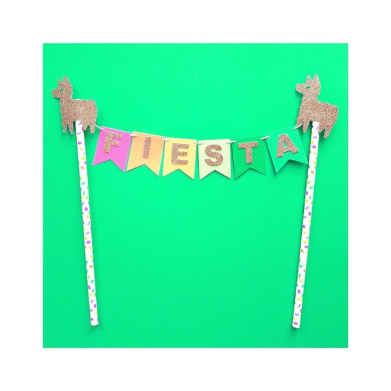 Fiesta Cake Topper. Cake Topper. Cake Bunting. Fiesta. Fiesta Birthday ...