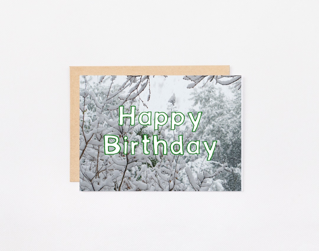 Printable Snow Birthday Card, Winter Birthday, Snow, Trees, Nature ...