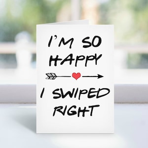 So Happy I Swiped Right Card, Friendship Love Card, Valentine Card ...