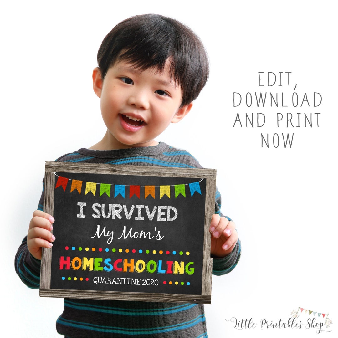 Survived Homeschooling Sign, I Survived My Mom's Homeschooling ...