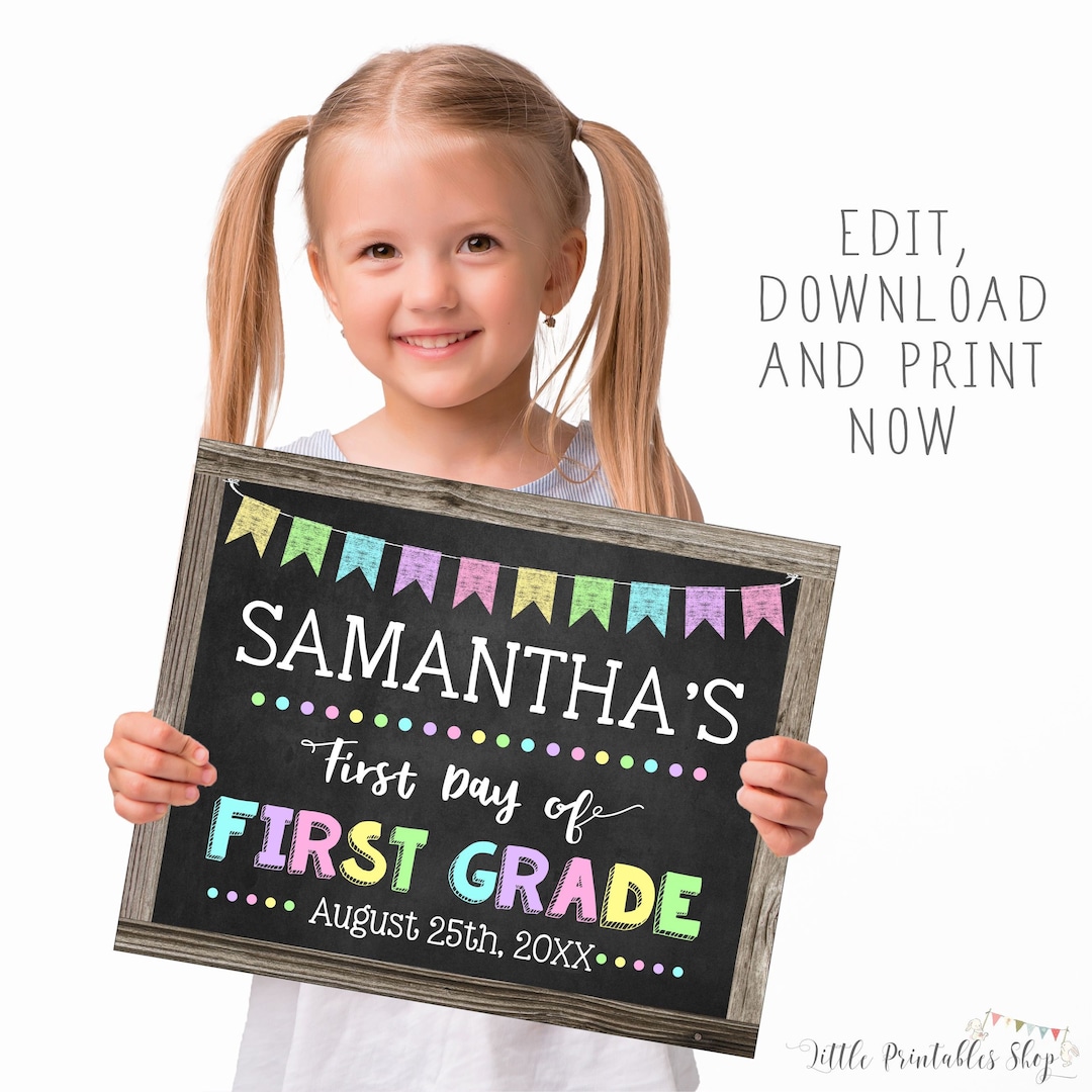 First Day of School Sign for a Girl, Editable Back to School Chalkboard ...