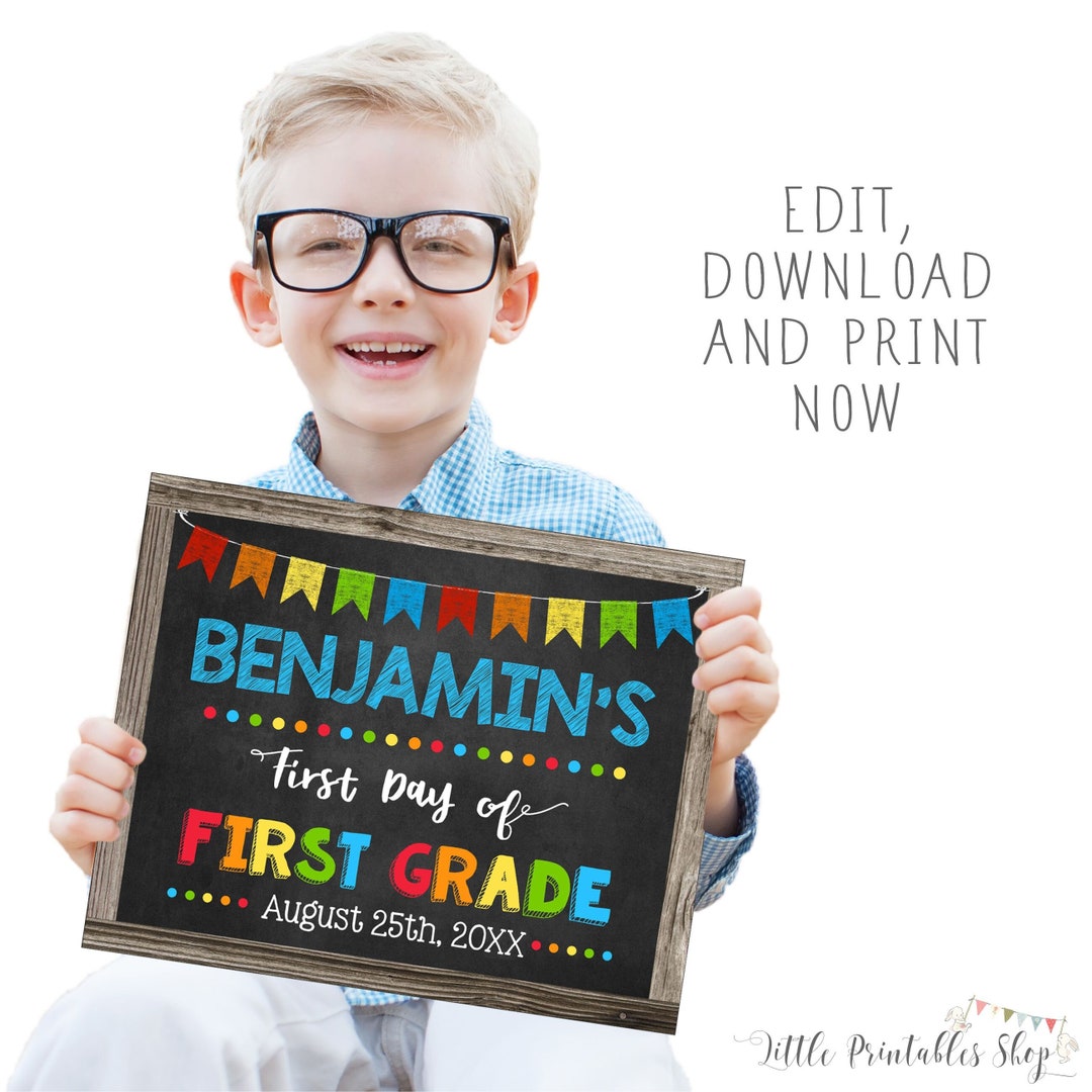 First Day of First Grade Sign, Editable Back to School Sign, Printable ...