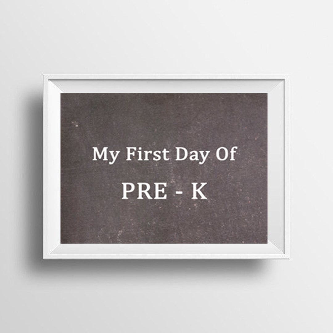 My First Day of Pre K Chalkboard Sign First Day of School White and ...