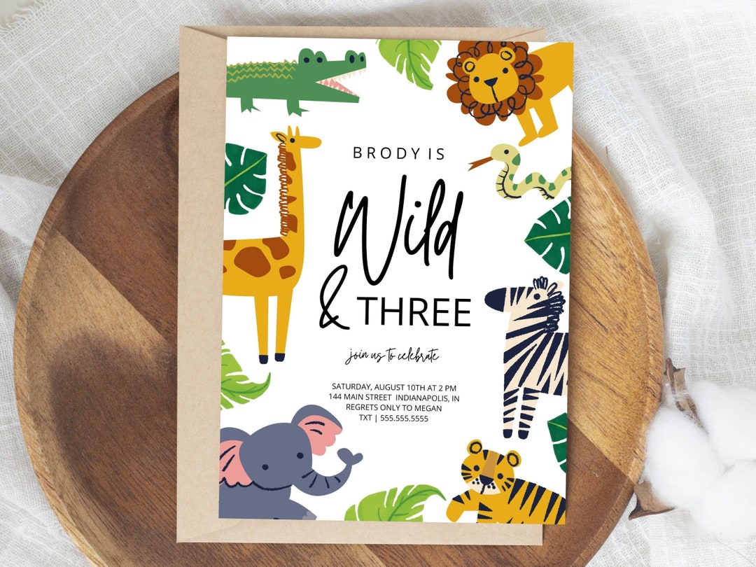 Wild and Three Birthday Party Invitation, Safari Wild and Three Animal ...
