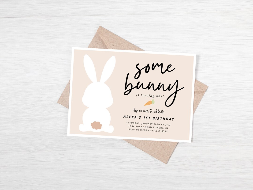 Bunny Birthday Invitation, Some Bunny Birthday Invite, Bunny First ...