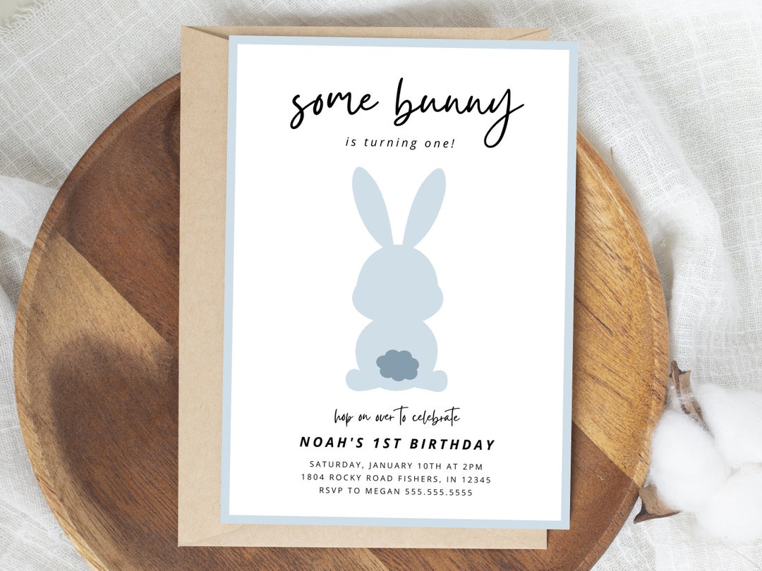 Bunny Birthday Invitation, Some Bunny Birthday Invite, Bunny First ...
