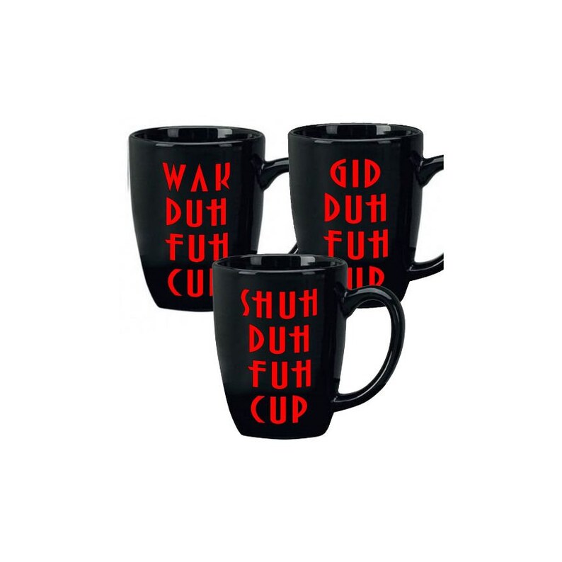 Shuh Duh Fuh Cup Wak Gid Mug Coffee Cup Decal Design Svg - Etsy