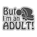But I'm an Adult, Stick Figure Svg Jpg Png Clipart Design Vector Vinyl ...