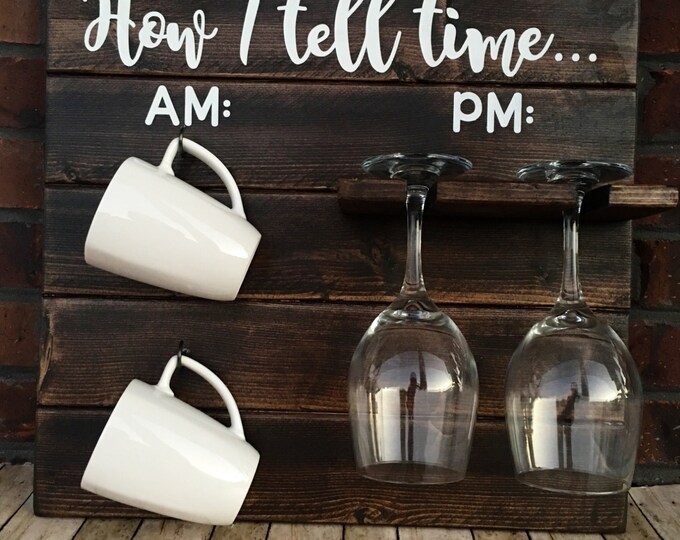 How to Tell Time, How to Tell Time Coffee/wine Rack, Coffee/wine Holder ...