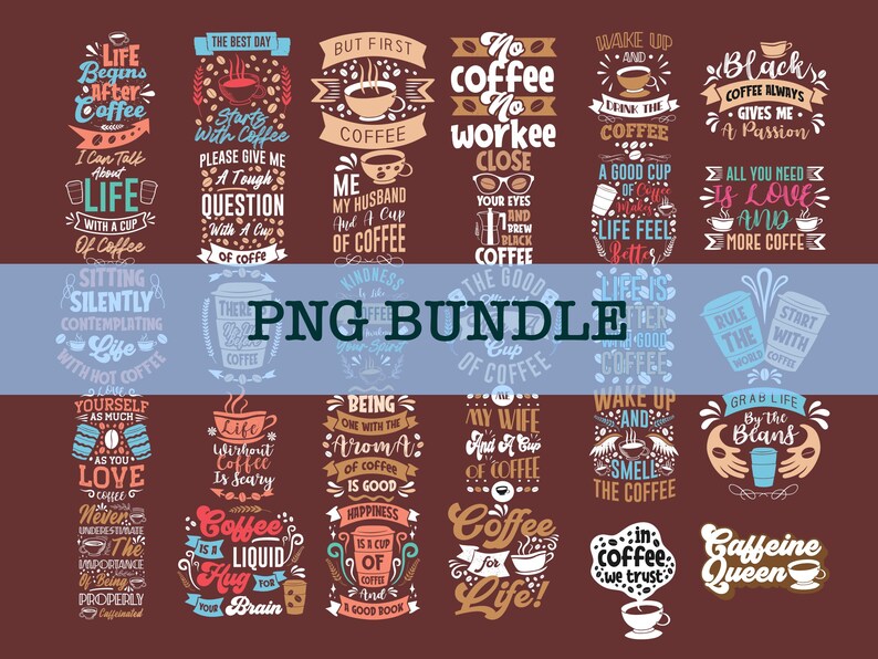 Coffee Png Bundle Coffee Cup Png Coffee Quotes Png Mug Png Retro Coffee ...