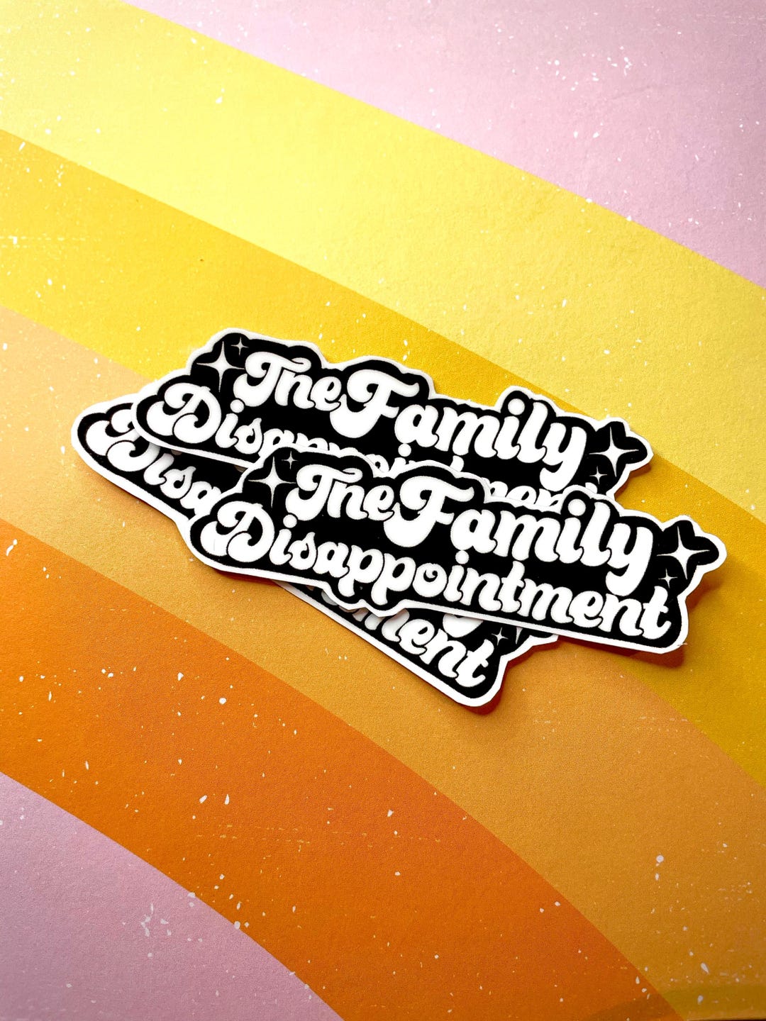 The Family Disappointment Sticker - Etsy