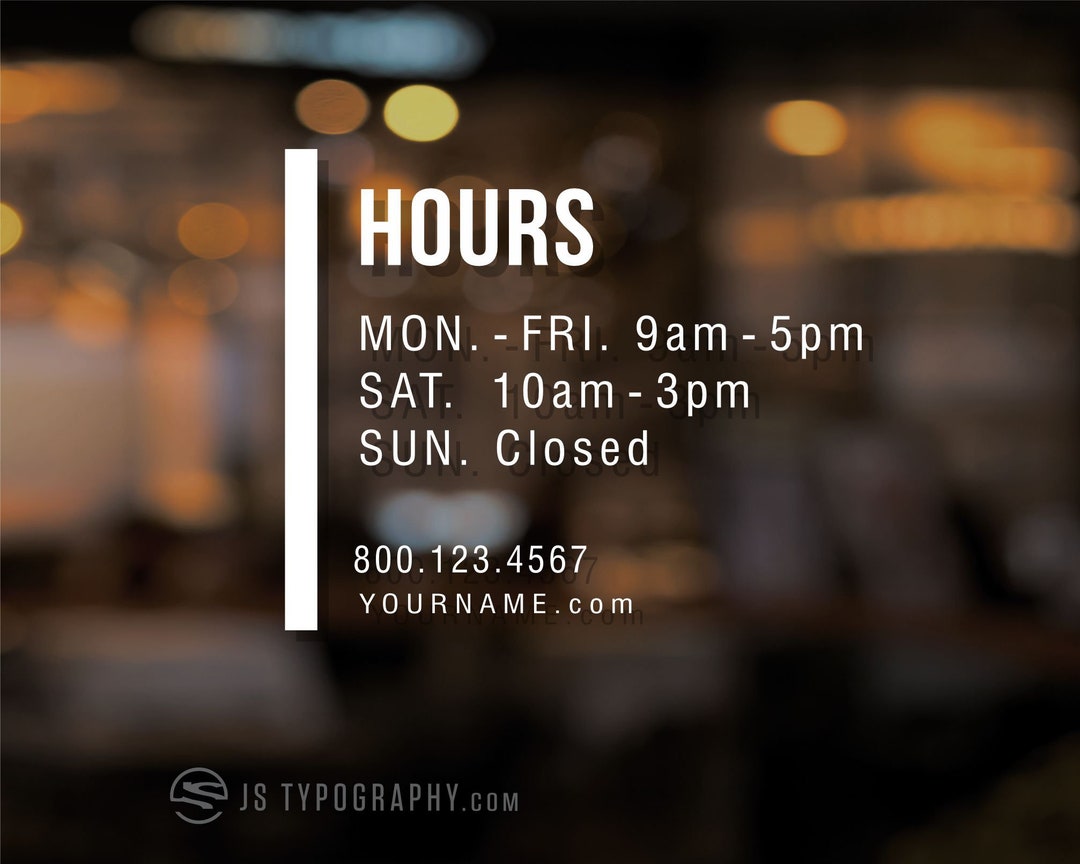 Custom Store Hours Decals, Business Hours Decals, Store Hours Decals ...