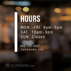 Custom Store Hours Decals, Business Hours Decals, Store Hours Decals ...