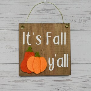Hello Fall Sign, Its Fall Y'all Sign, Wood Fall Sign, Wooden Sign, Home ...