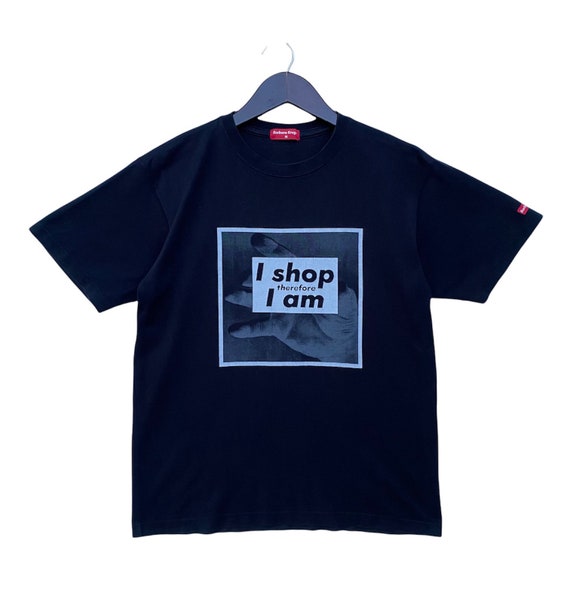 BARBARA KRUGER I Shop Therefore I Am Brand Tee Shirt | Etsy