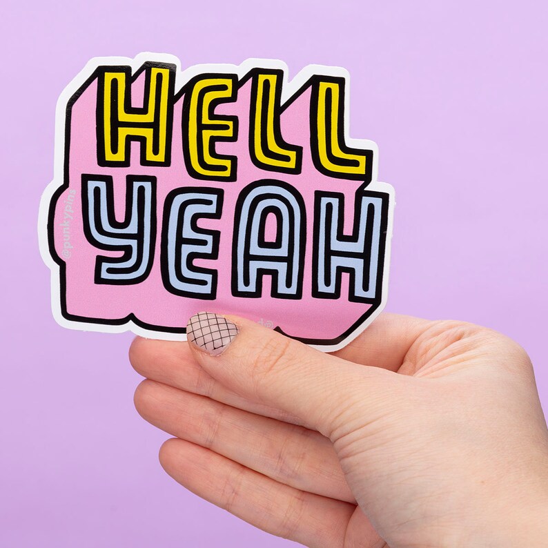 Hell Yeah Vinyl Sticker // Motivational Sticker // Handwritten - Etsy ...