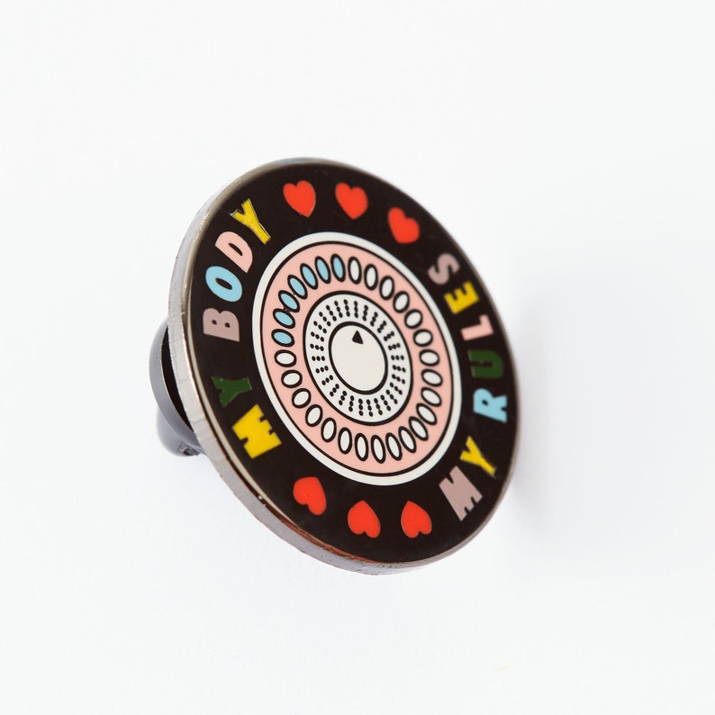 My Body My Rules Enamel Pin // Birth Control Pin // Feminist | Etsy