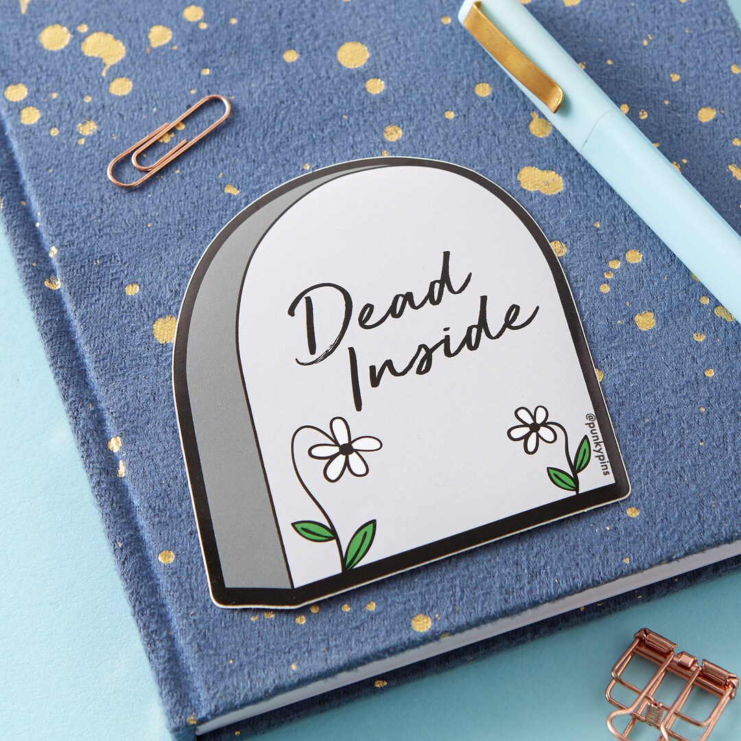 Dead Inside Sticker // Laptop Sticker // Large Vinyl Decal Sticker - Etsy