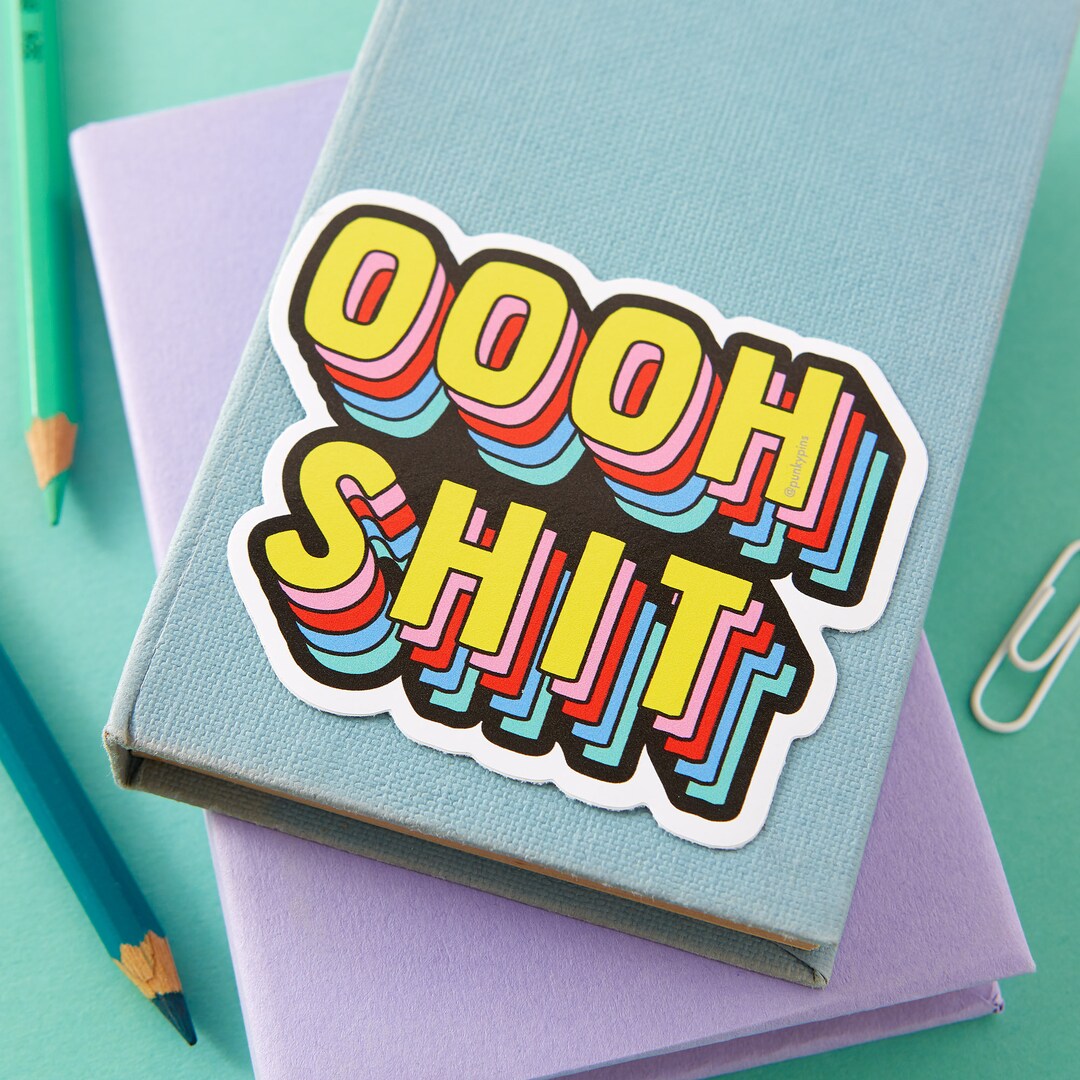 Oooh Shit... Vinyl Sticker // Typography Laptop Sticker // Sweary ...