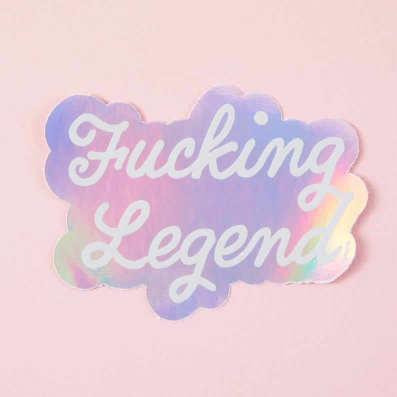 Fcking Legend Holographic Sticker // Laptop Stickers // Die - Etsy