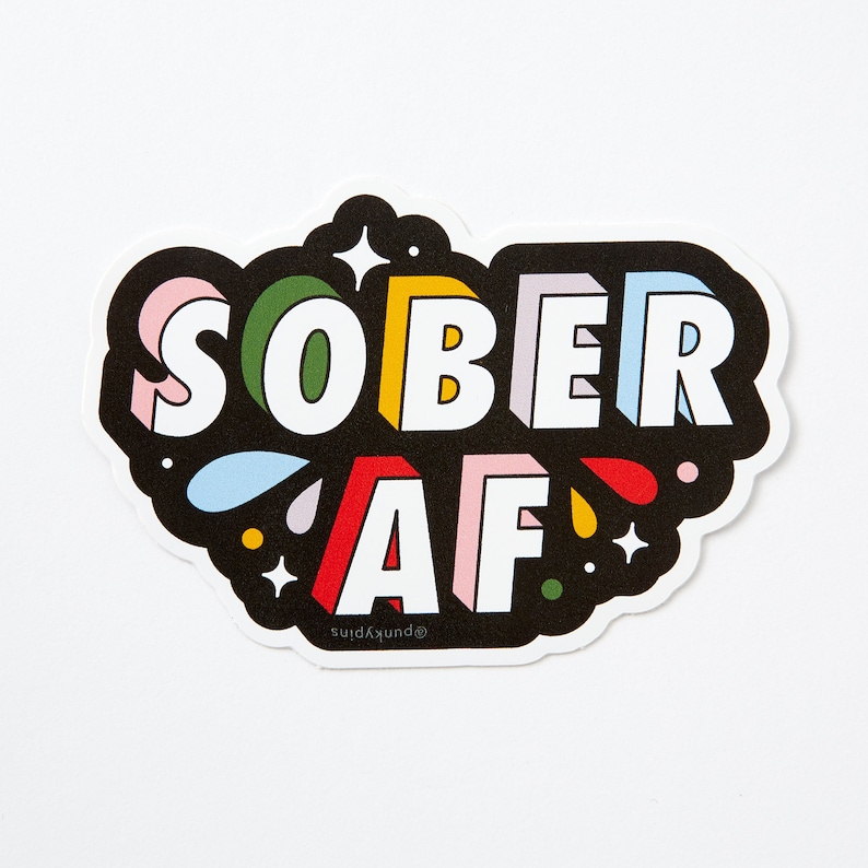 Sober AF Vinyl Sticker // Sobriety Sticker Macbook sticker // - Etsy France