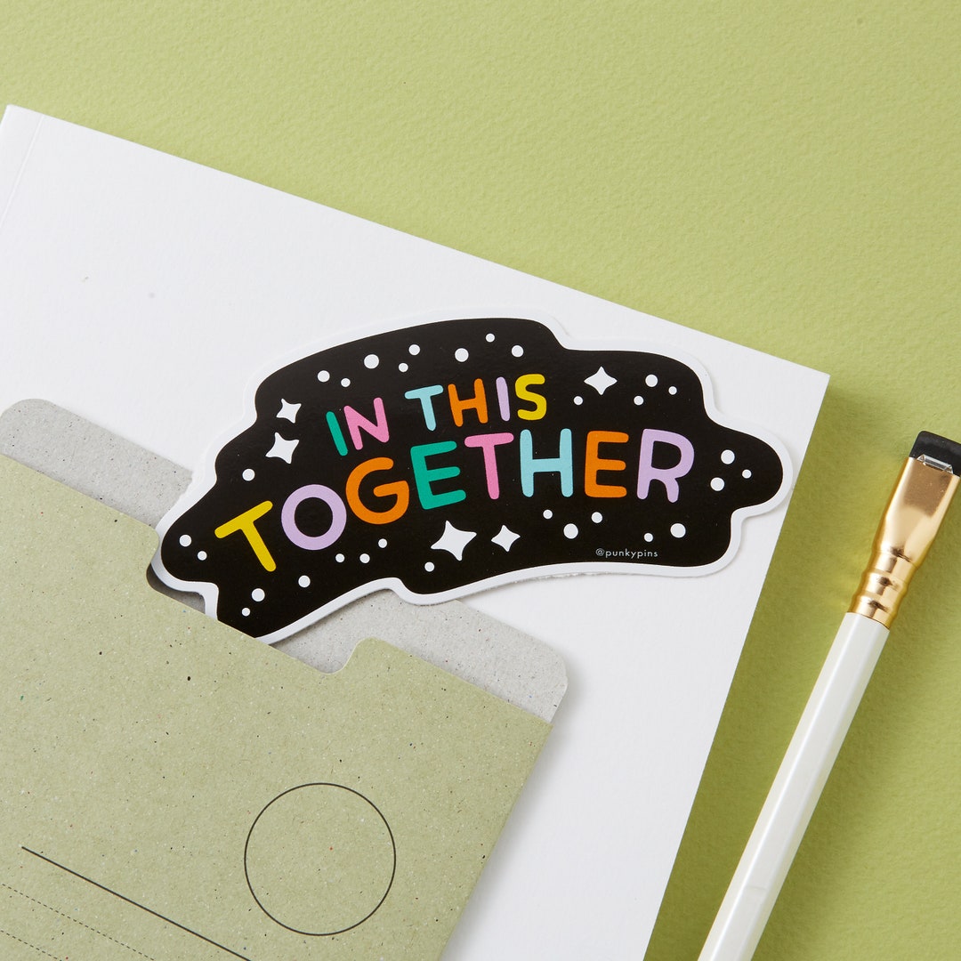 In This Together Vinyl Sticker // Laptop Sticker // Sticker // Vinyl ...