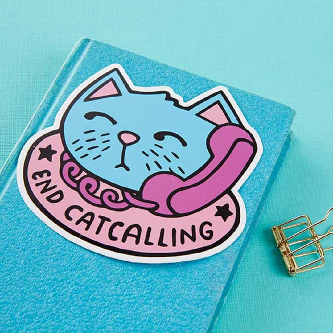 End Cat Calling Sticker // Vinyl Sticker, Cute Stationery, Planner ...