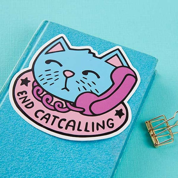 End Cat Calling Sticker // Vinyl Sticker Cute Stationery - Etsy India