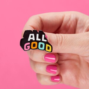 All Good Pin // Enamel Pin Badge // Letterbox Gifts // Affirmation Pin ...