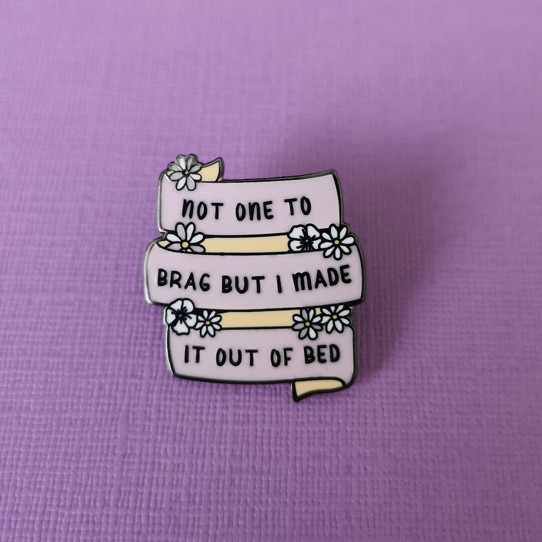 Made It Out of Bed Enamel Pin // Pin Badge // Punky Pins - Etsy